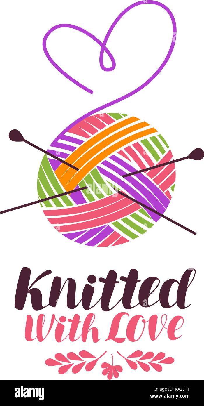 Knit, knitting logo or label. Knitted with love, lettering. Vector ...