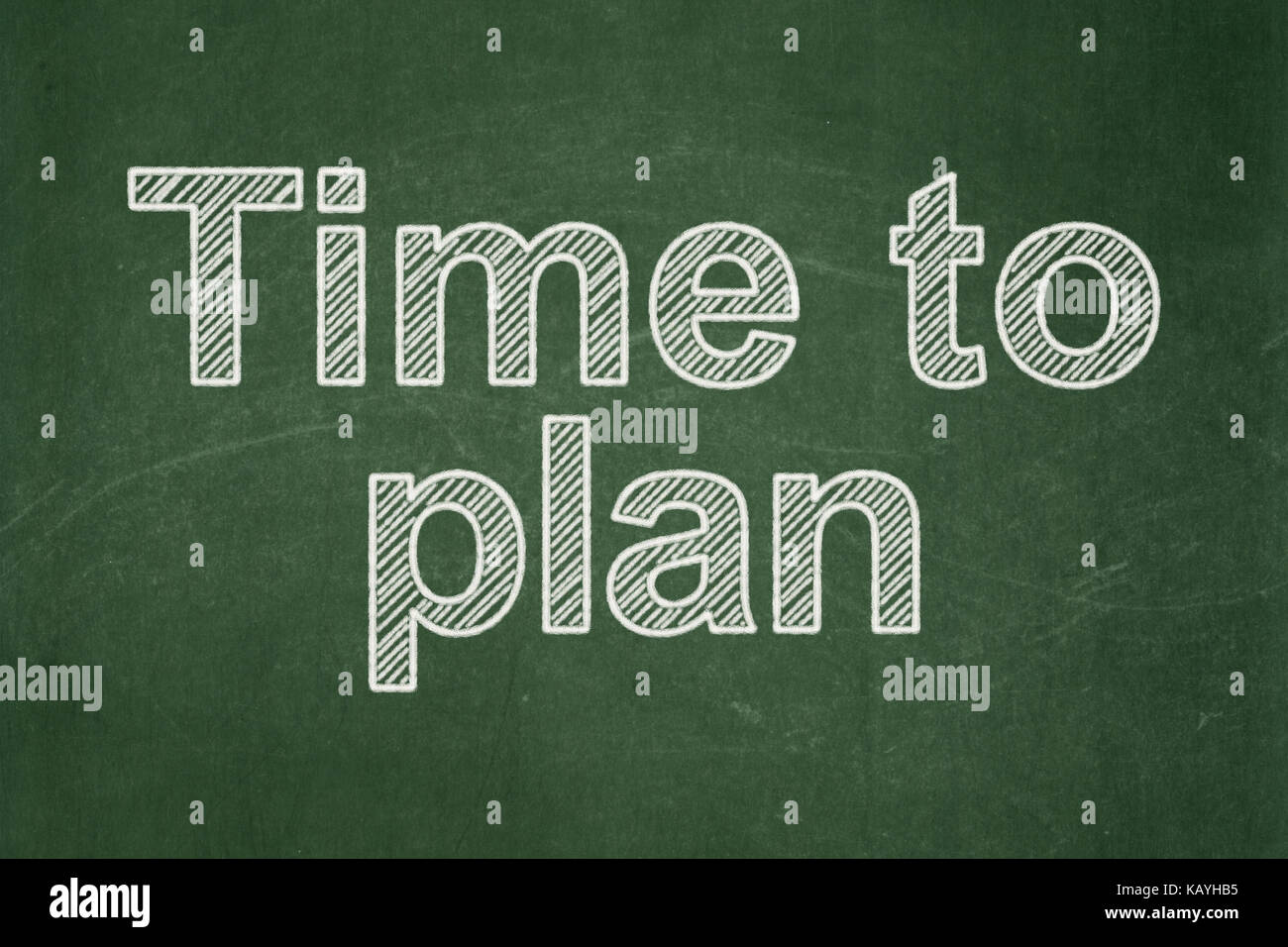 Time concept: Time to Plan on chalkboard background Stock Photo - Alamy