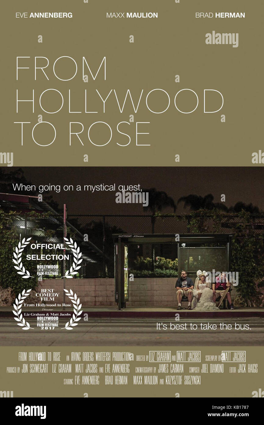 FROM HOLLYWOOD TO ROSE, US poster, from left: Bradley J. Herman, Eve ...