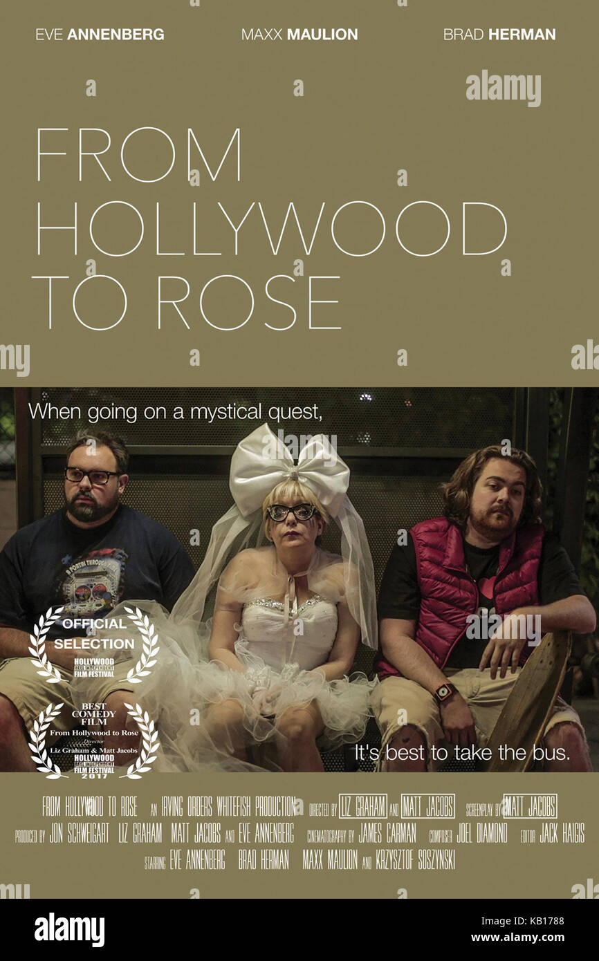 FROM HOLLYWOOD TO ROSE, US poster, from left: Bradley J. Herman, Eve ...
