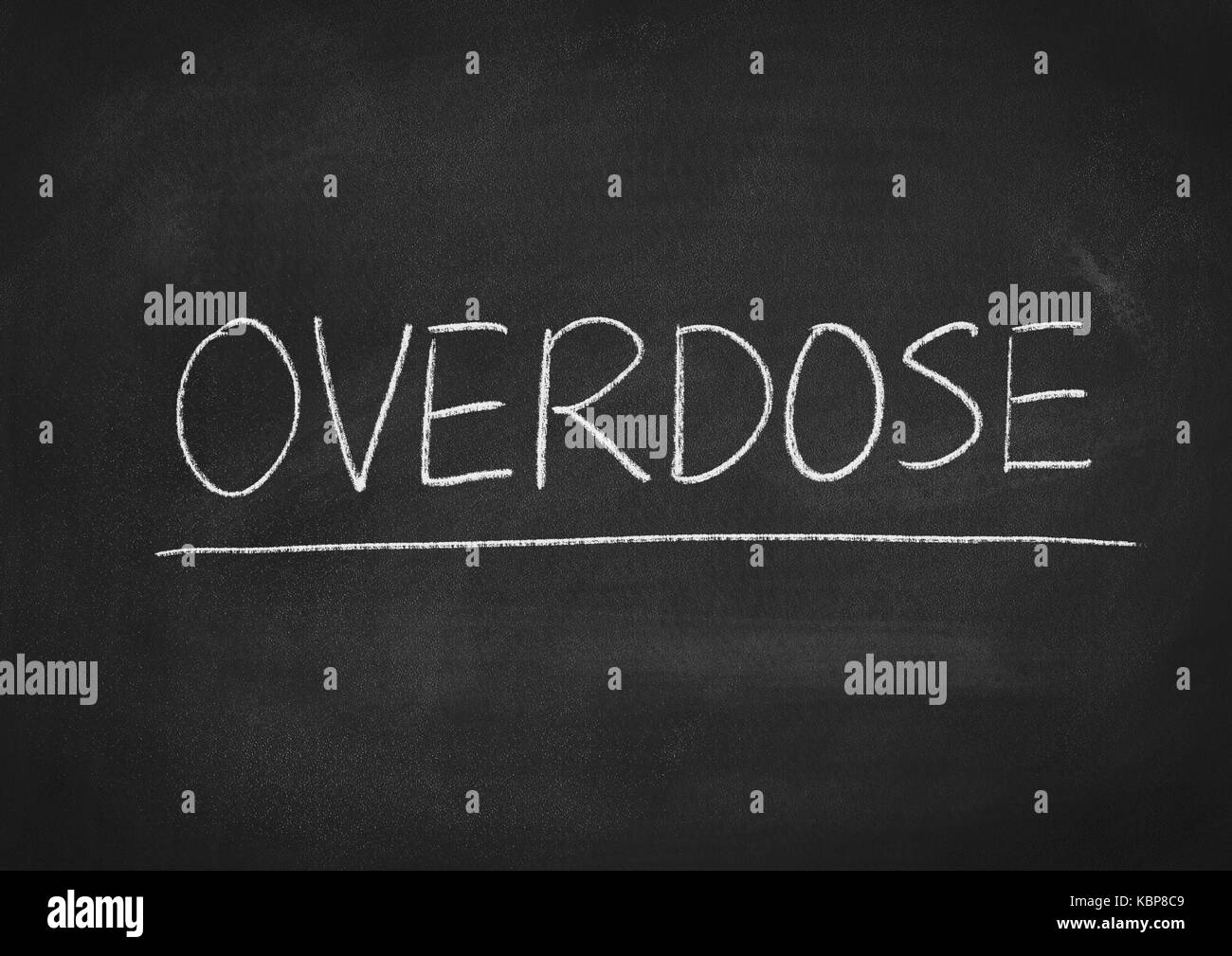 overdose concept word on a blackboard background Stock Photo - Alamy