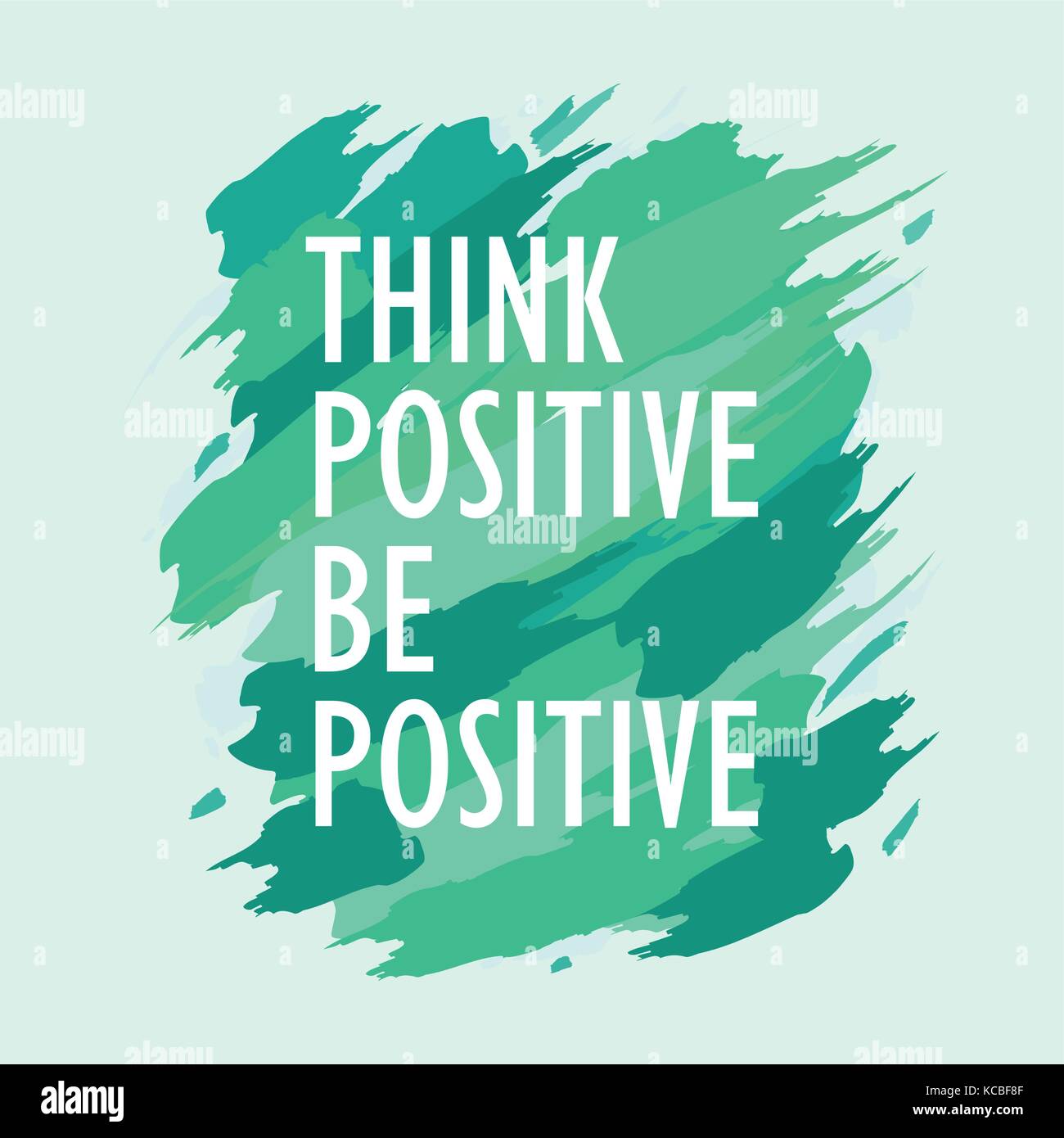 A vector illustration of Think Positive Be Positive Inspirational Quote ...