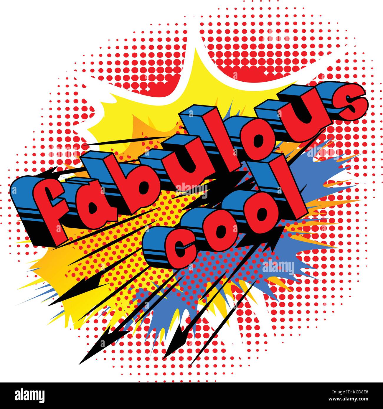Fabulous Cool - Comic book style word on abstract background Stock ...