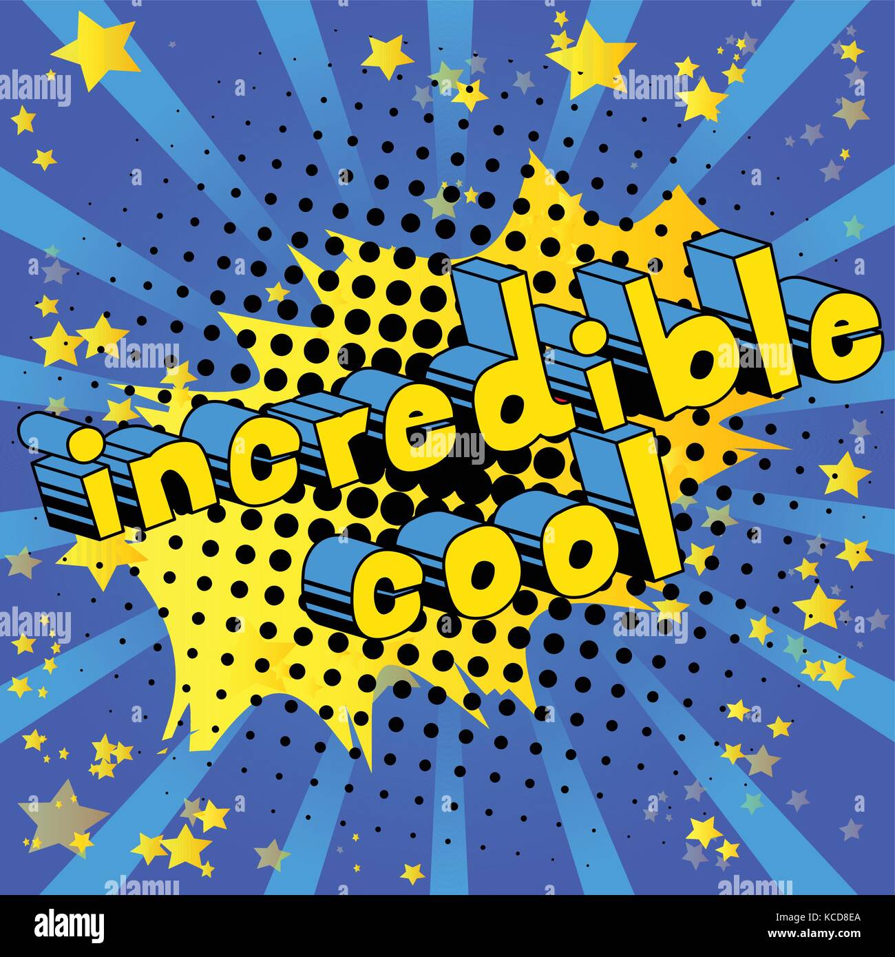 Incredible Cool - Comic book style word on abstract background Stock ...