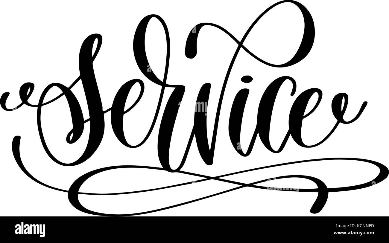 service hand lettering inscription, black ink calligraphy Stock Vector ...