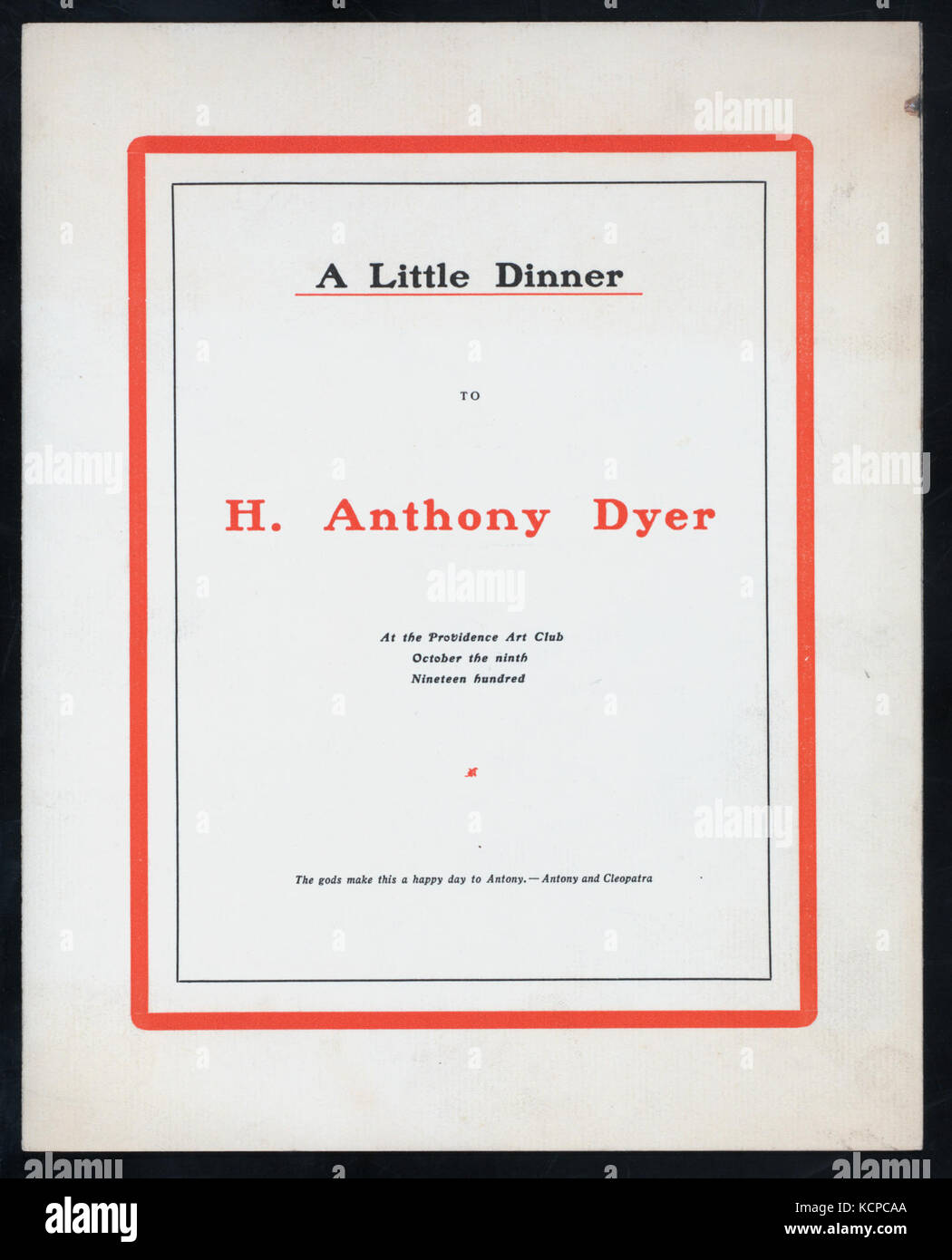 DINNER TO H. ANTHONY DYER (held by) (FRIENDS OF H.ANTHONY DYER) (at ...