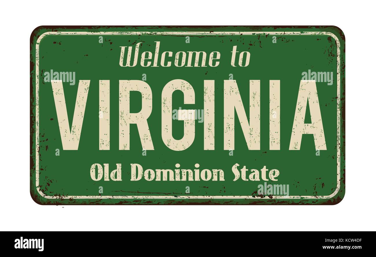 Welcome to Virginia vintage rusty metal sign on a white background ...