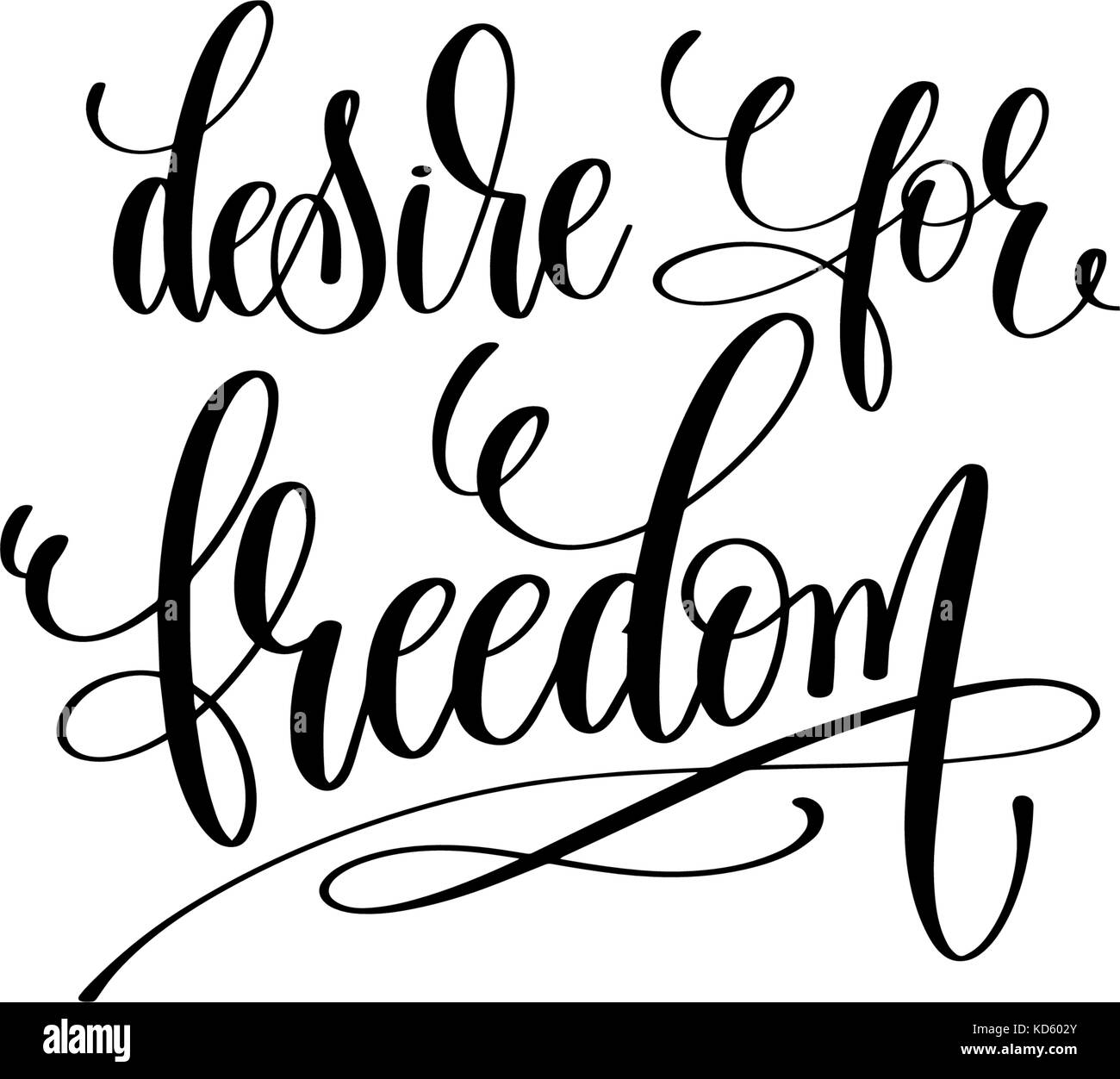 desire for freedom motivational and inspirational quote Stock Vector ...