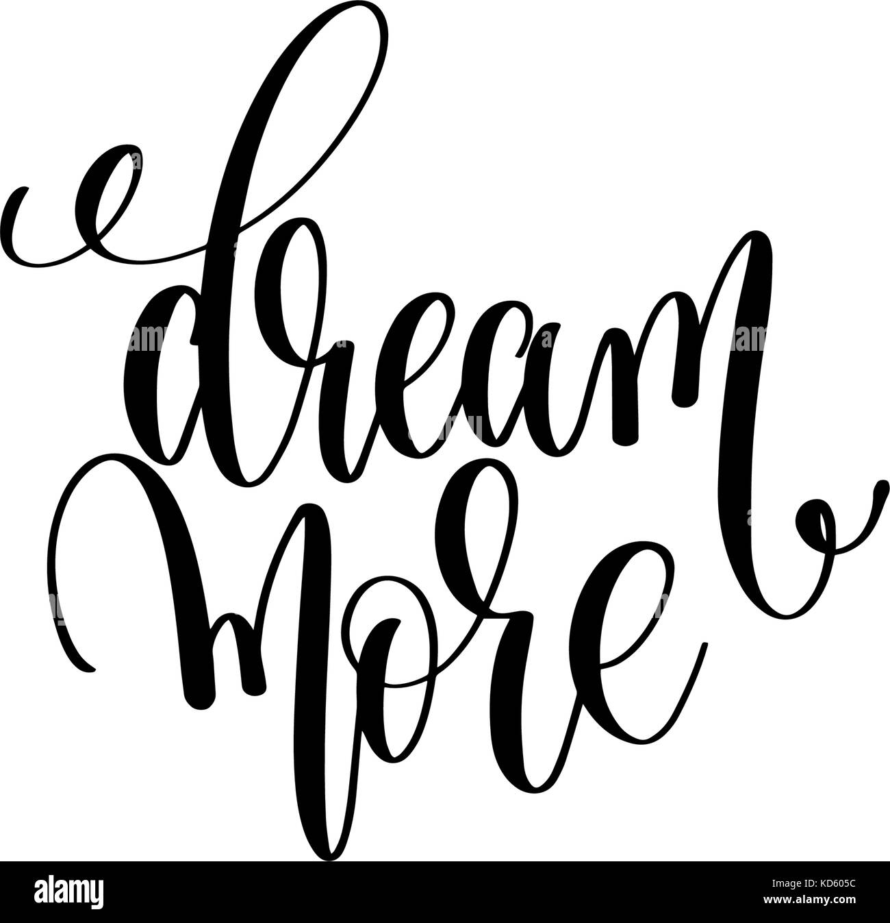 dream more motivational and inspirational quote Stock Vector Image ...