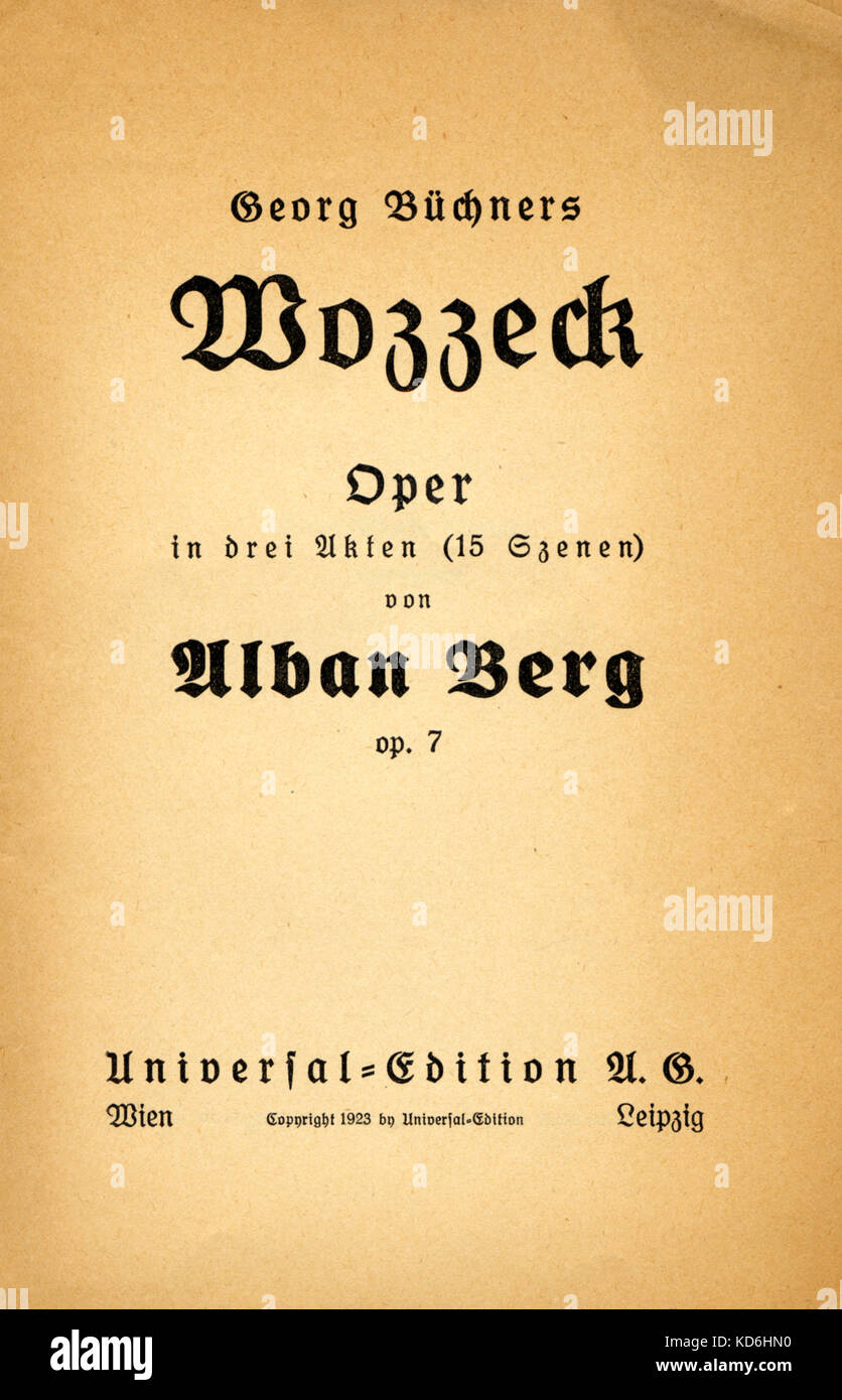 Title-page of Alban Berg's opera ' Wozzeck '. Austrian composer, 1885 ...