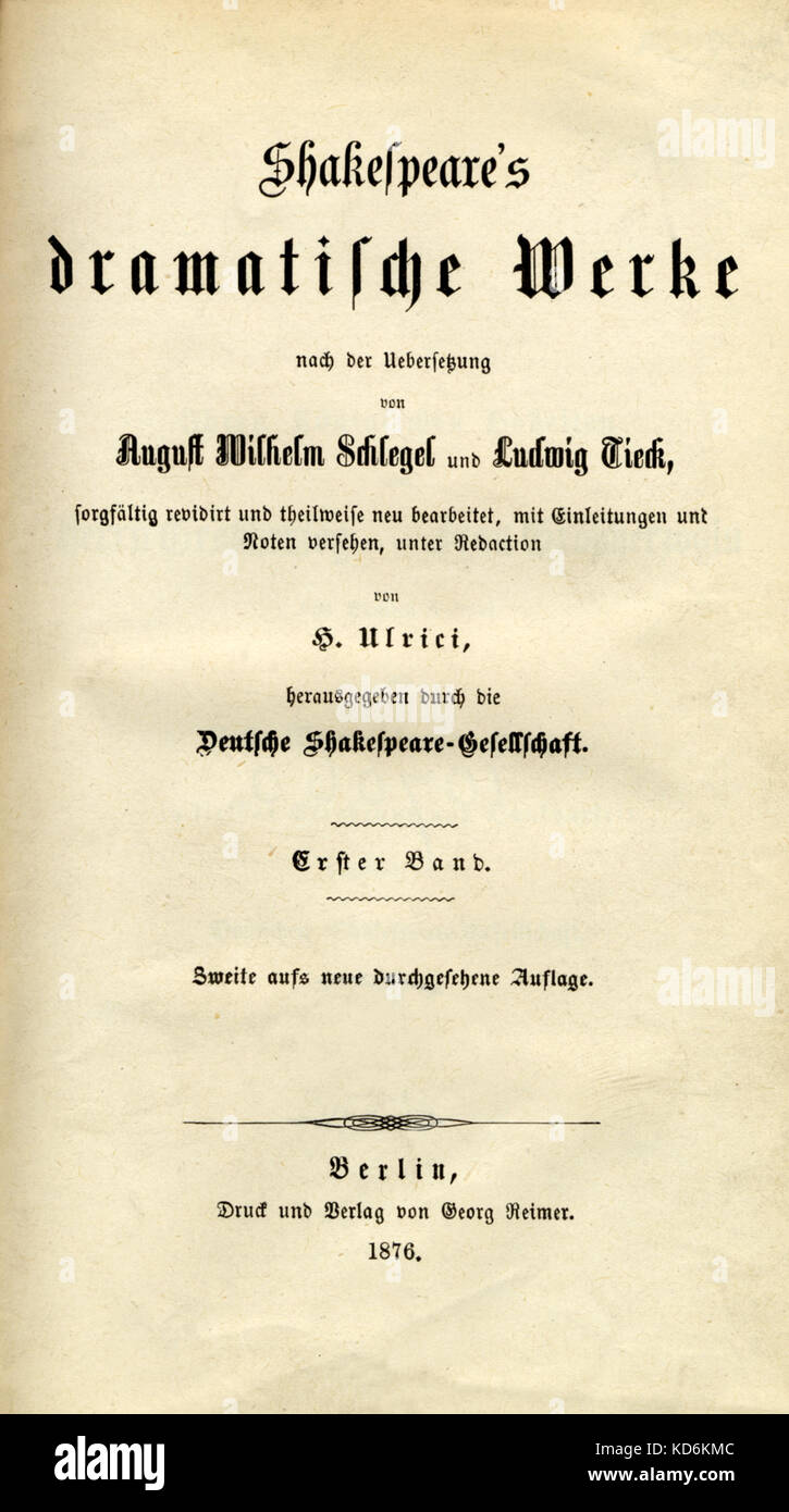 August Welhelm Schlegel und Ludwig Tieck. Translation into German of ...