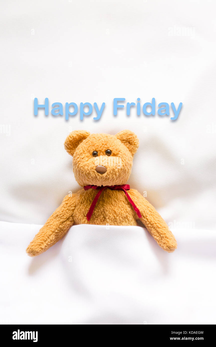 Teddy Bear lying with message " Happy Friday Stock Photo - Alamy