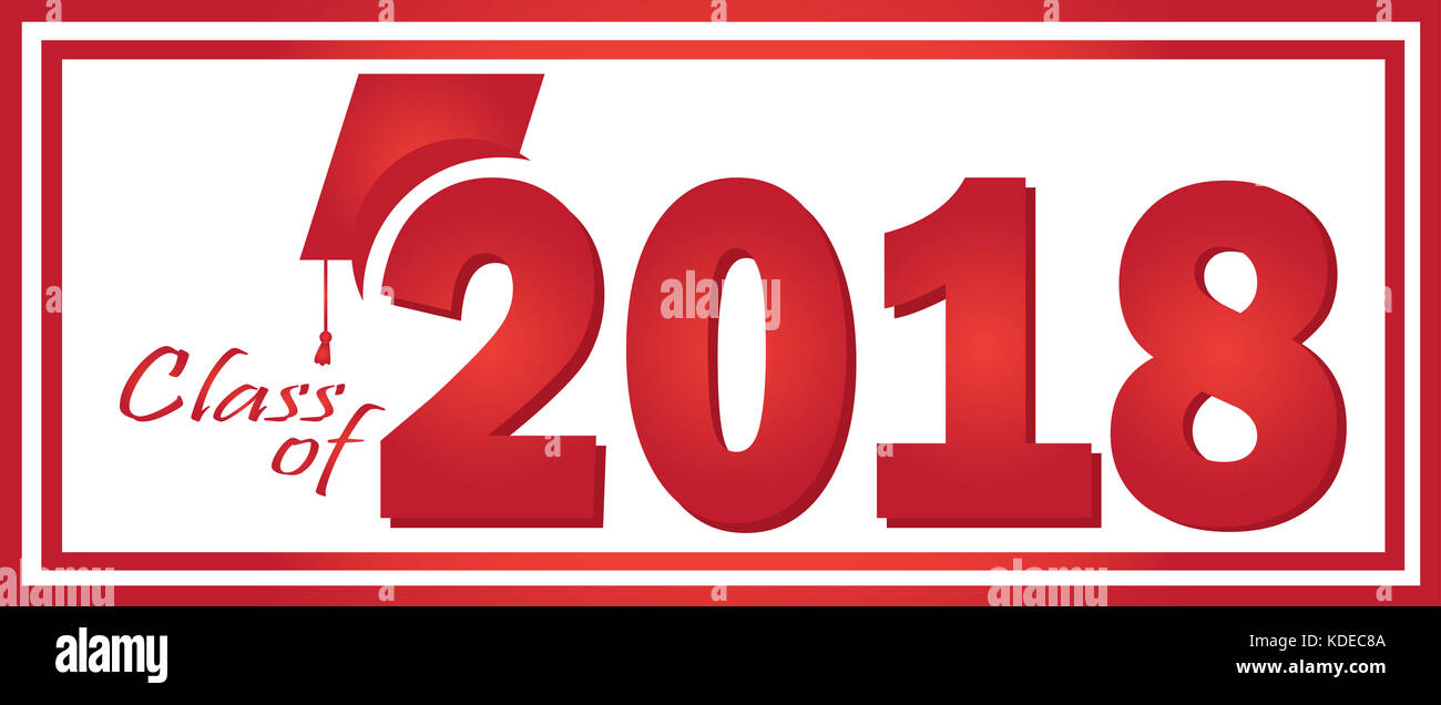 Class of 2018 Banner Stock Photo - Alamy