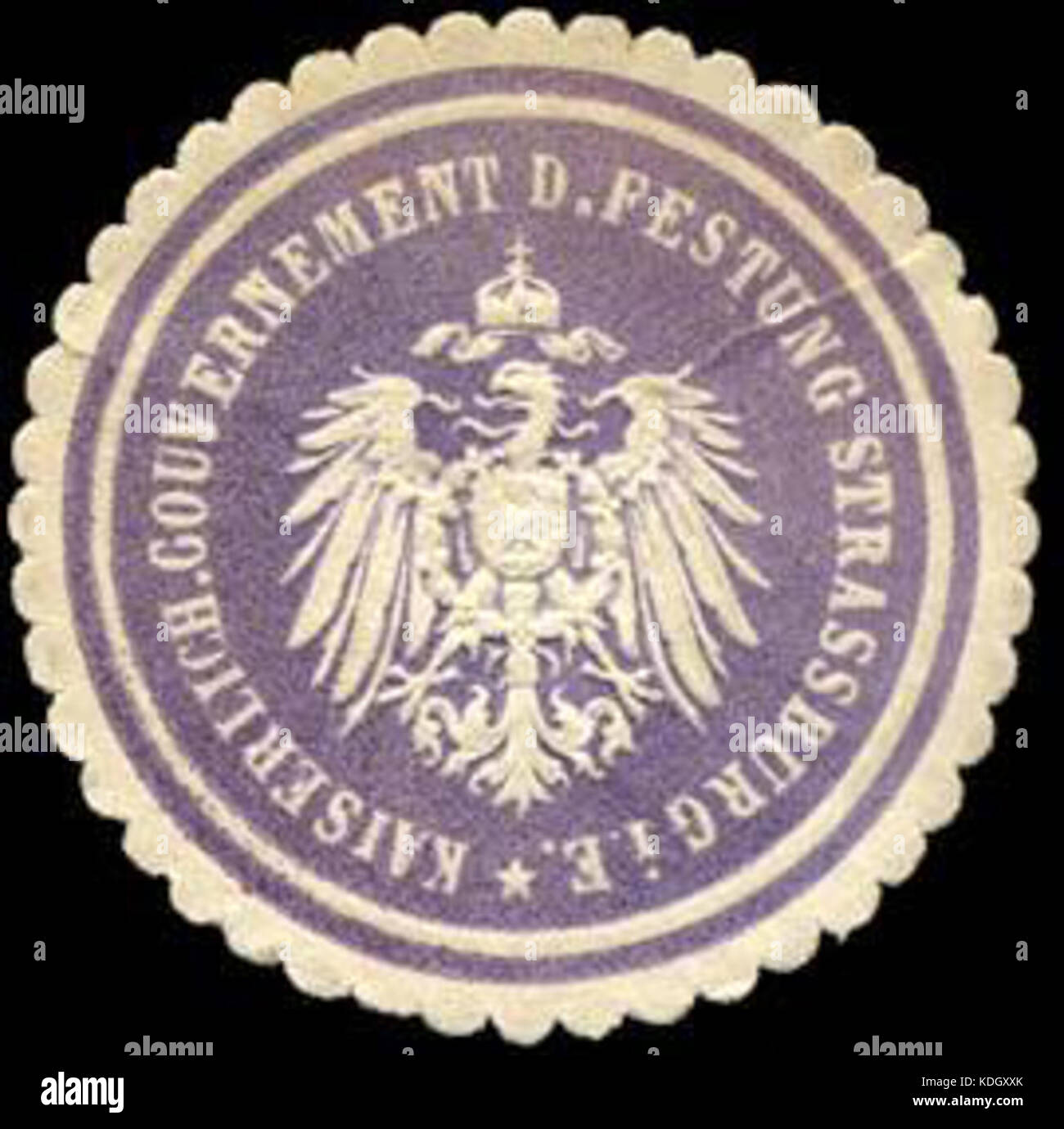 Siegelmarke Kaiserliches Gouvernement der Festung Strassburg im Elsass ...