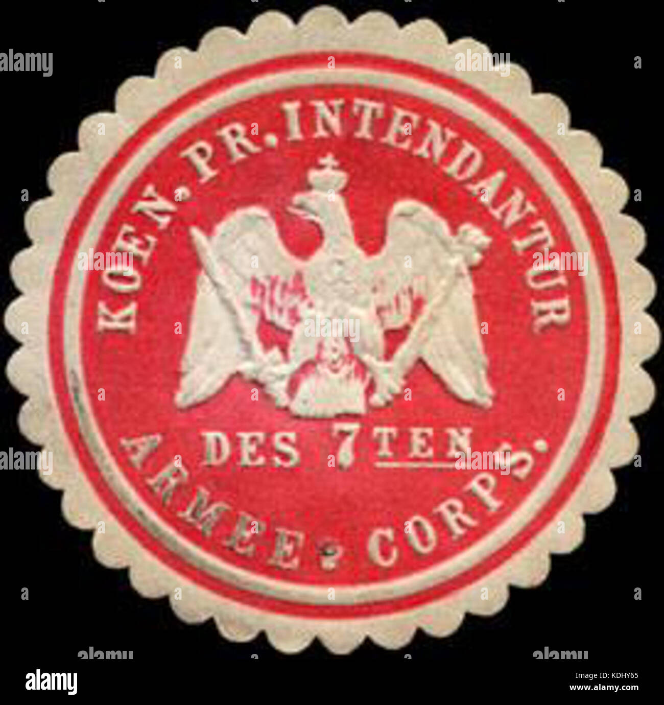 Siegelmarke Koeniglich Preussische Intendantur des 7ten Armee Corps ...