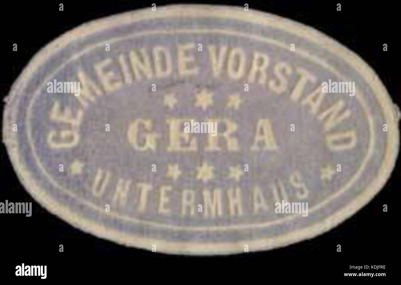 Siegelmarke Gemeinde Vorstand Gera Untermhaus W0350023 Stock Photo - Alamy