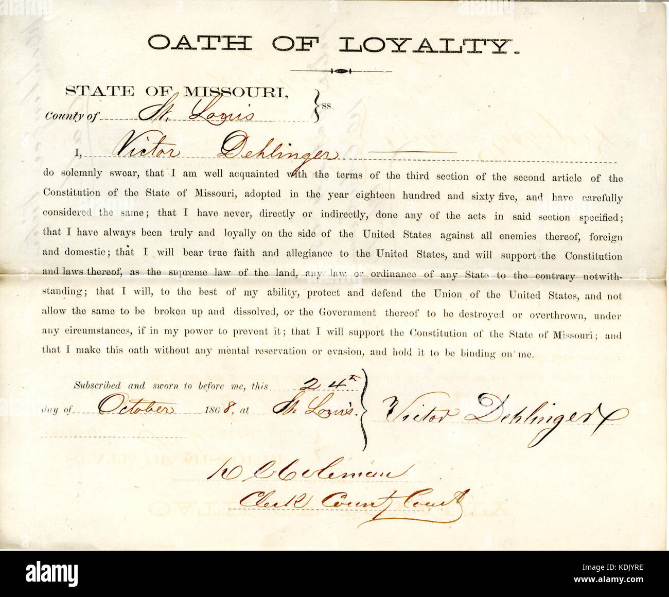 Loyalty oath of Victor Dehlinger of Missouri, County of St. Louis Stock ...