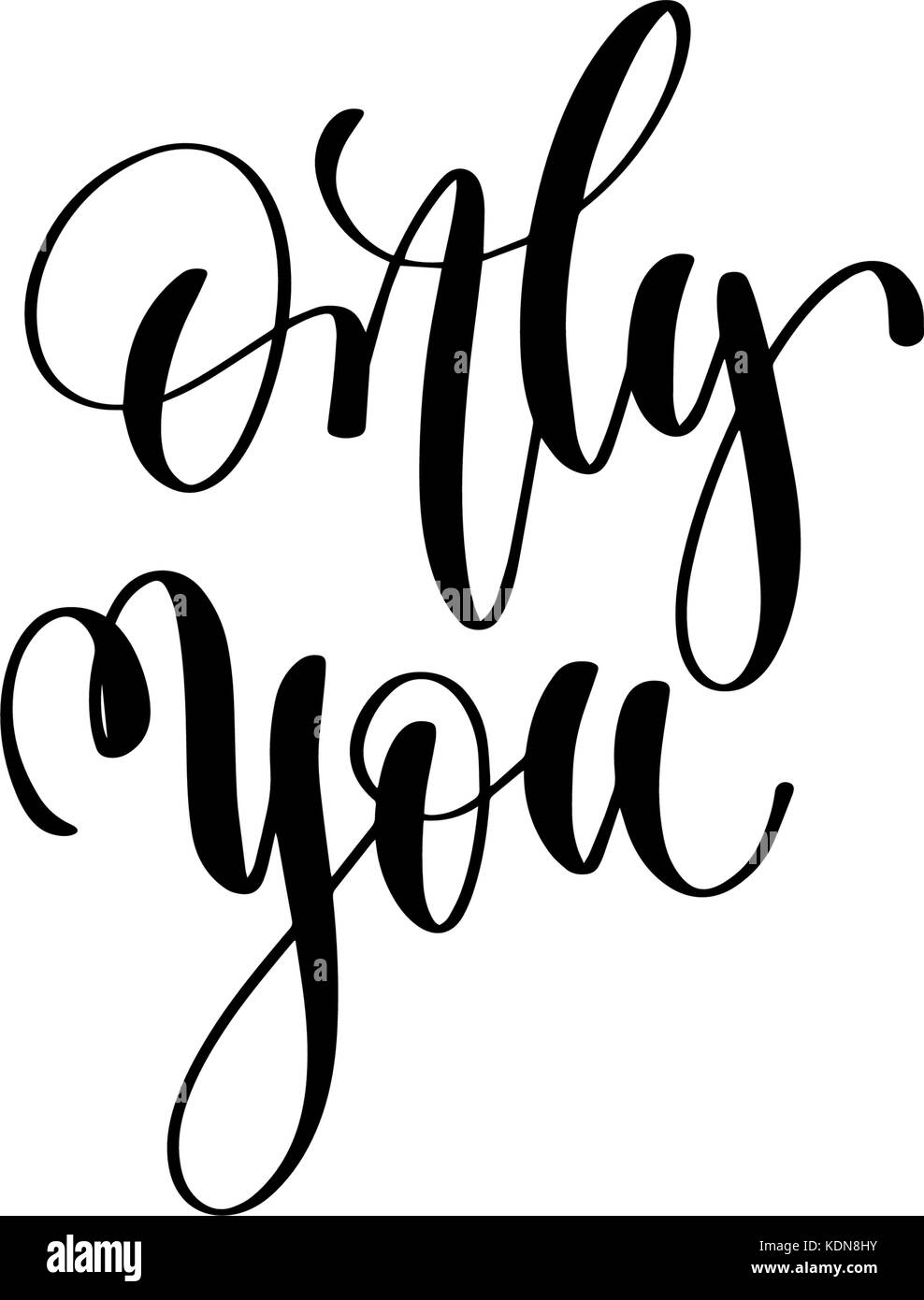 only you hand lettering inscription positive quote Stock Vector Image ...