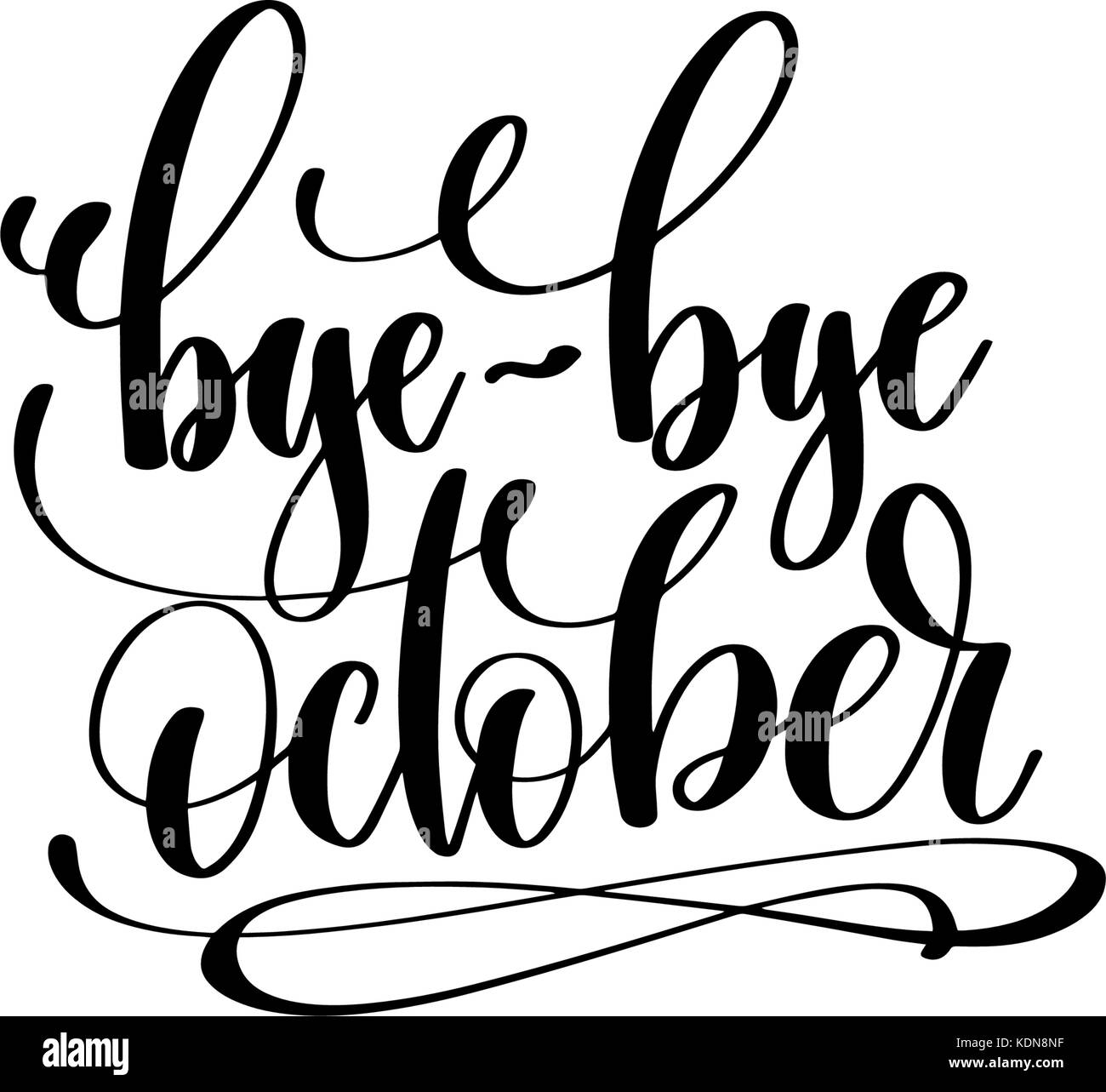 bye-bye october hand lettering inscription positive quote Stock Vector ...