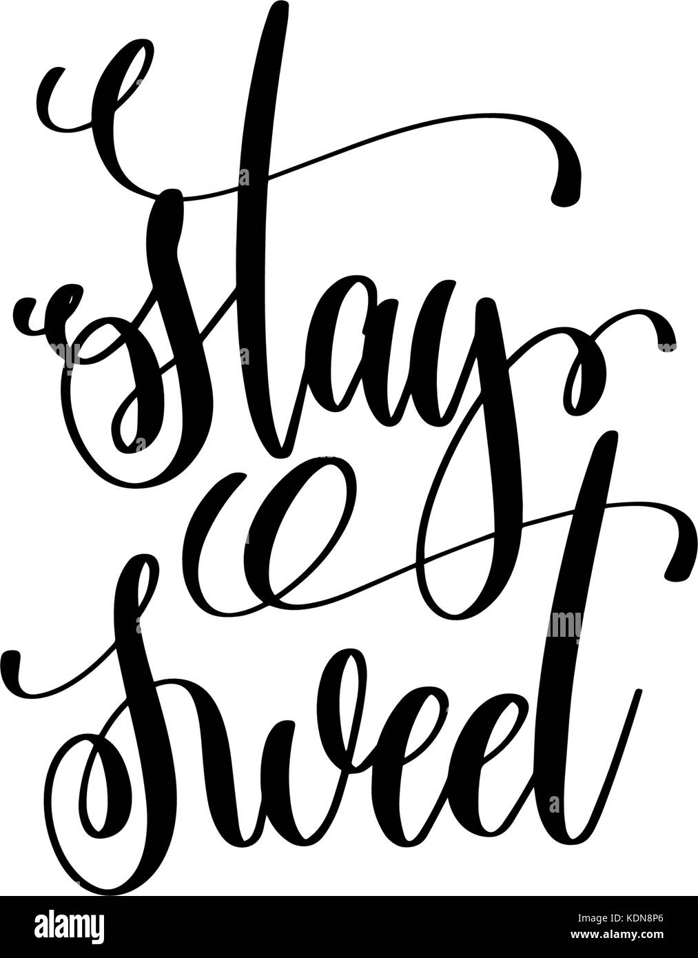 stay sweet hand lettering inscription positive quote Stock Vector Image ...