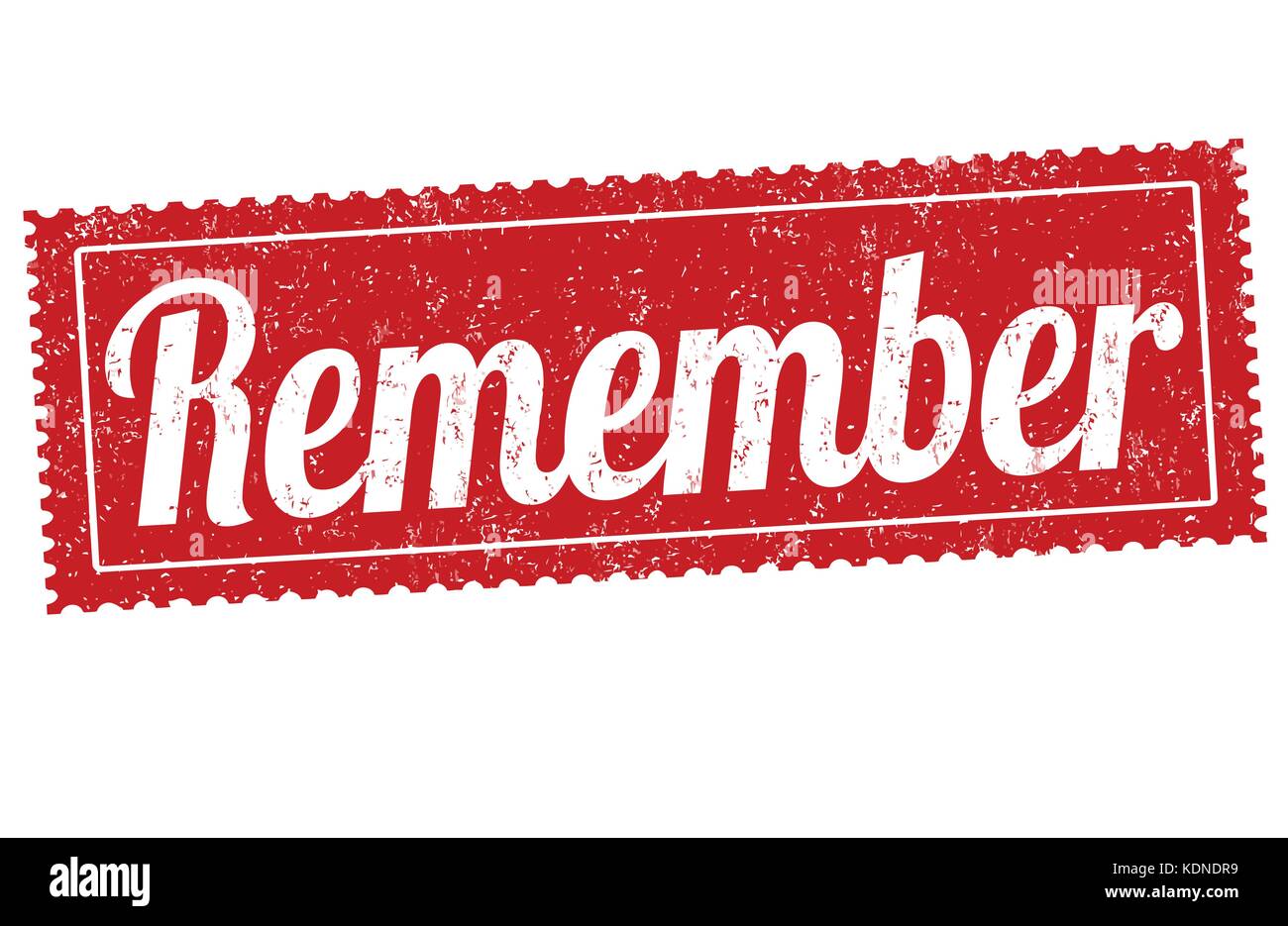 Remember grunge rubber stamp on white background, vector illustration ...