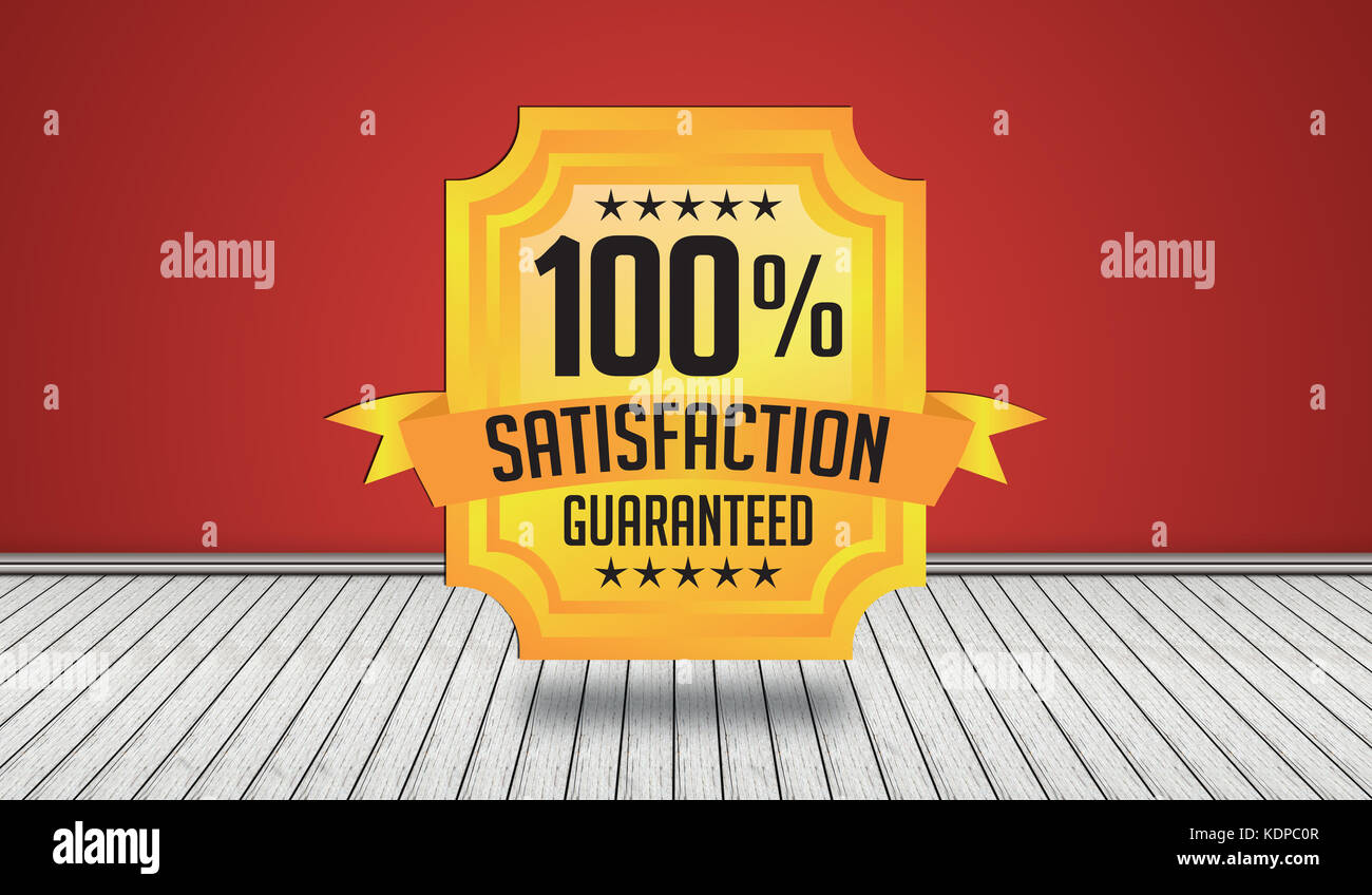 100% Satisfaction Guarantee Seal Design in 3D Room View Stock Photo - Alamy