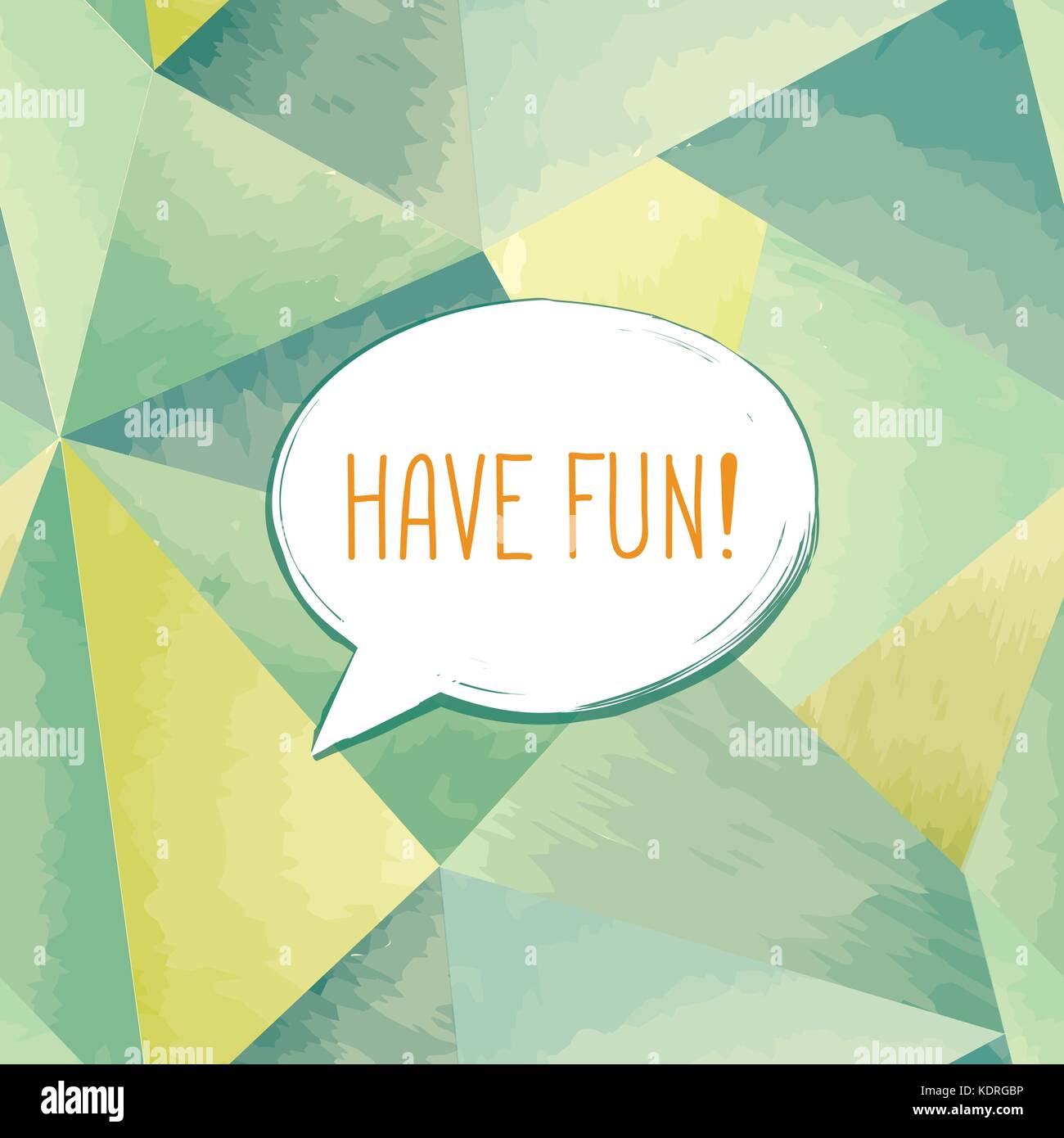 Have fun speech bubble. Happy holiday sign. Party invitation design ...