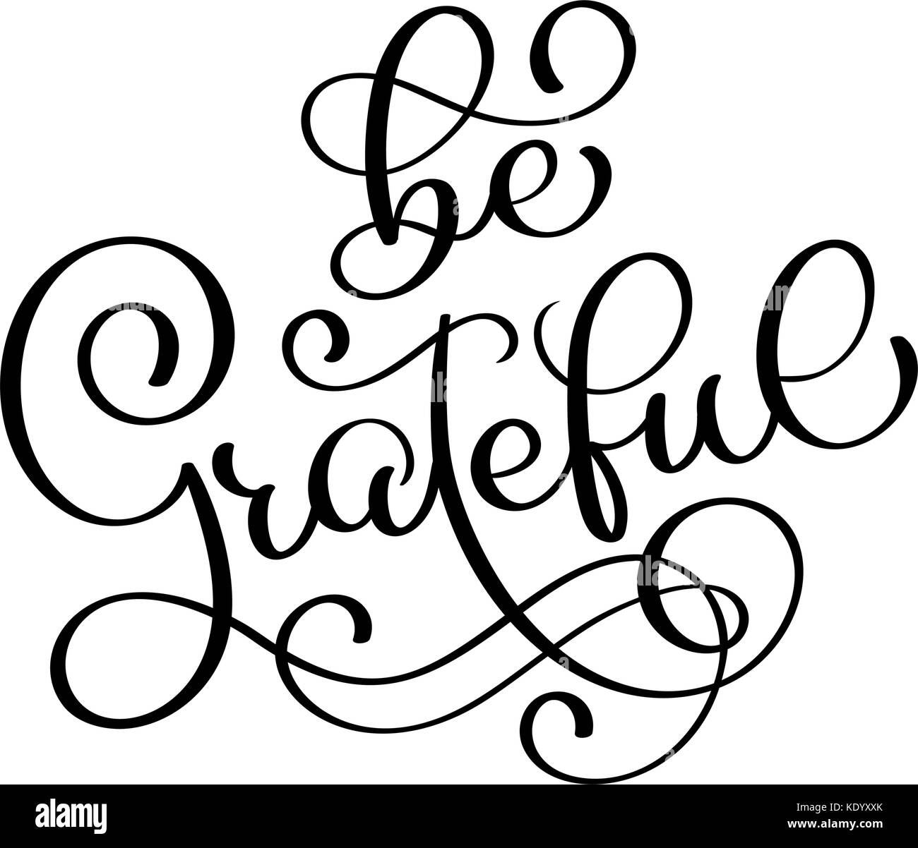 Be grateful sign. Motivational and inspirational handlettering ...