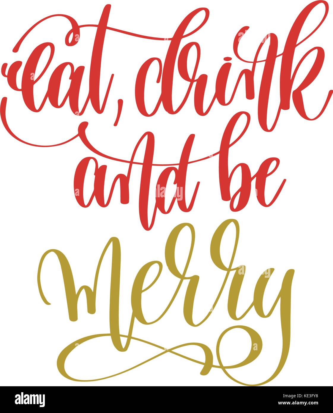 eat, drink and be merry hand lettering holiday red and gold insc Stock ...