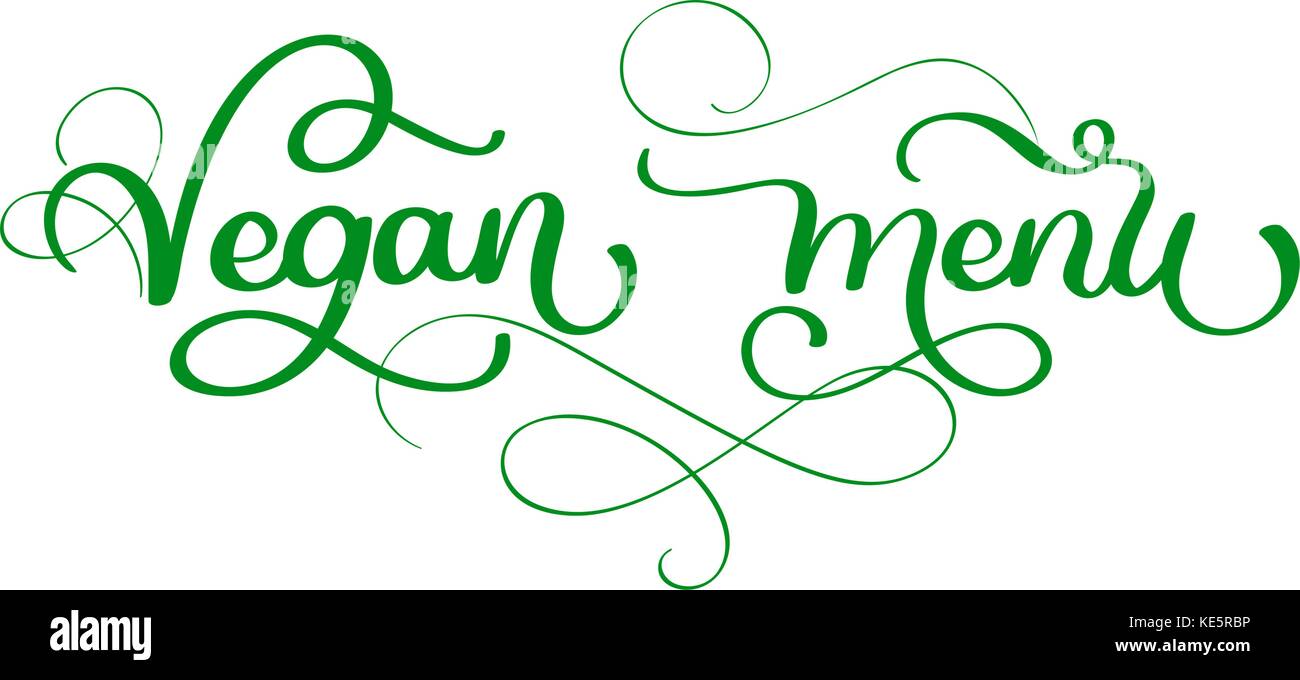 Vegan menu hand written calligraphy lettering with flourish for cafe ...