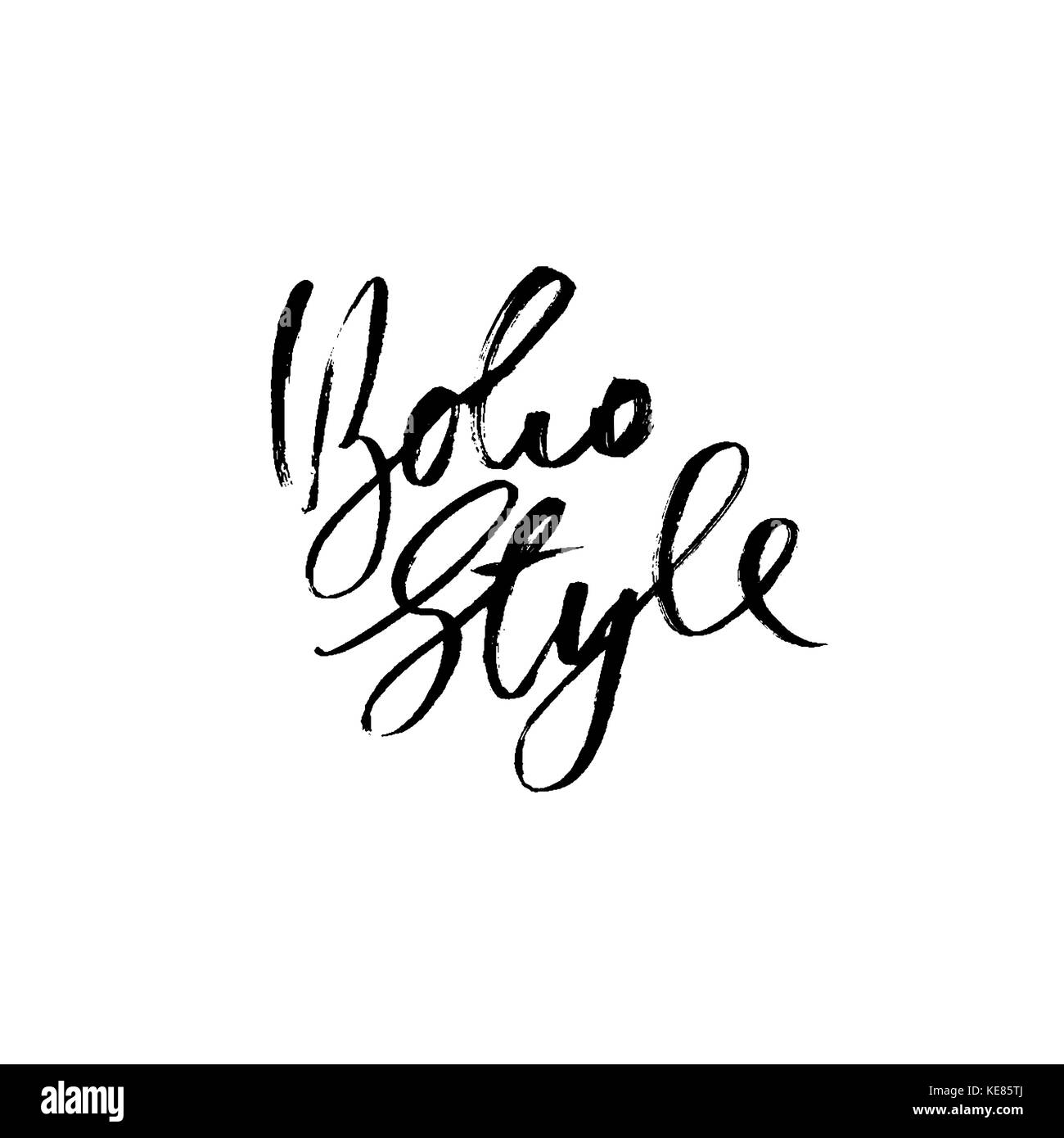 Boho style. Inspirational quote. Dry brush calligraphy phrase. Moderbn ...