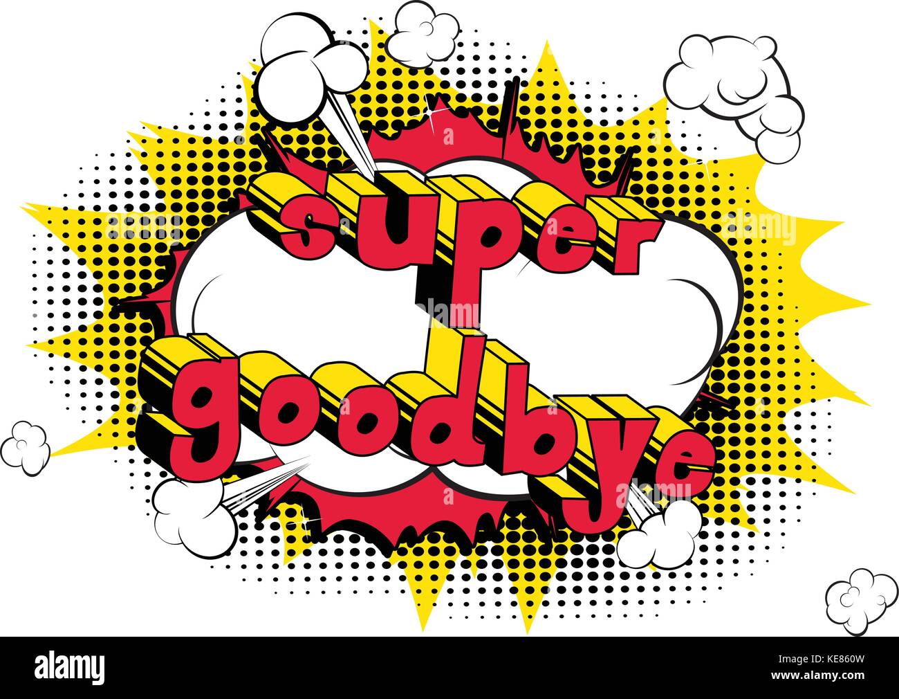 Super Goodbye - Comic book style phrase on abstract background Stock ...