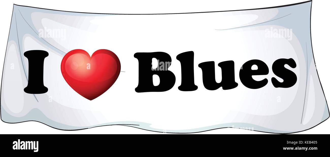 I love blues written on fabric Stock Vector Image & Art - Alamy