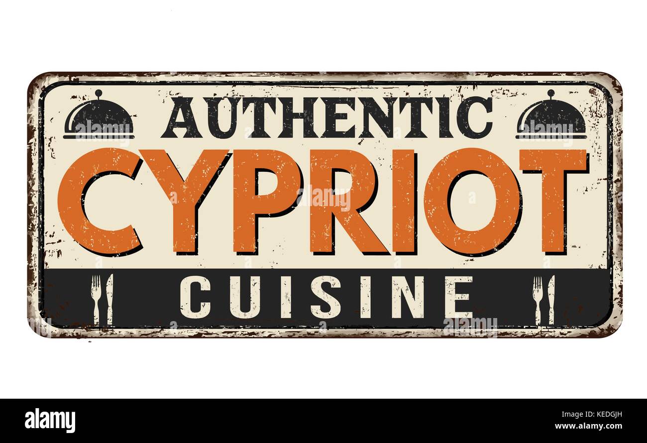 Authentic Cypriot cuisine vintage rusty metal sign on a white ...