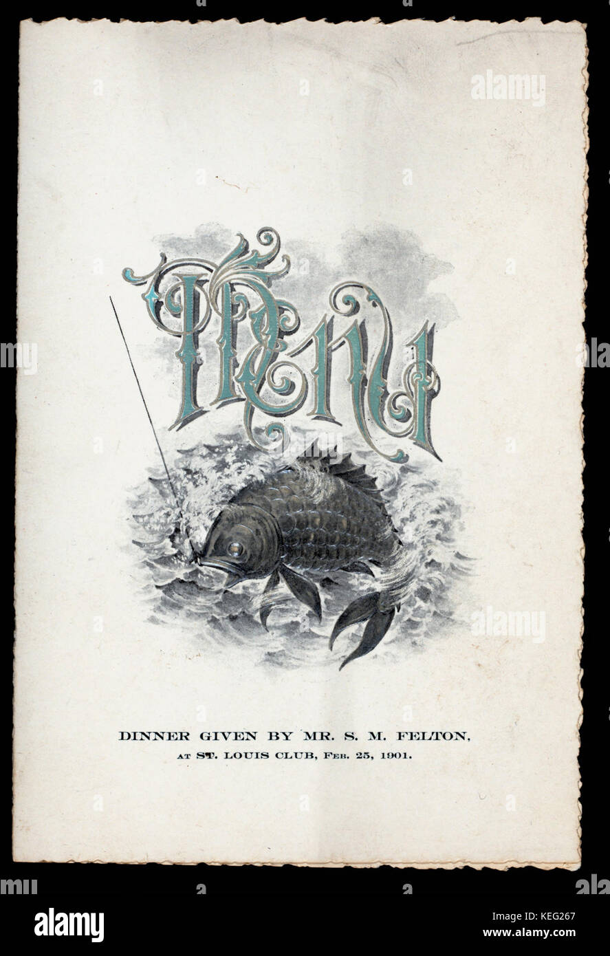 DINNER (held by) MR. S.M.FELTON (at) ST. LOUIS CLUB, ST.LOUIS,MO. (CLUB ...