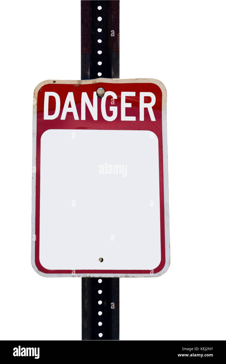 DANGER sign on metal pole with white copy space. Isolated. Vertical ...