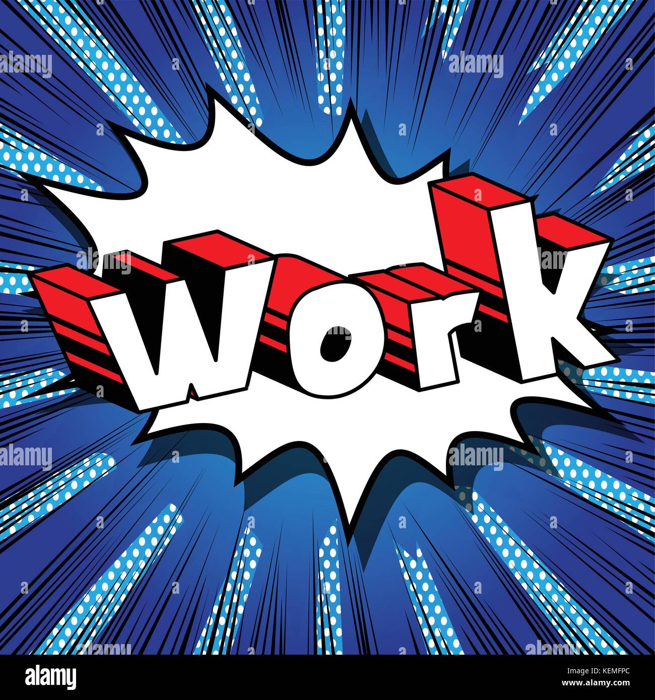 Work - Comic book style phrase on abstract background Stock Vector ...