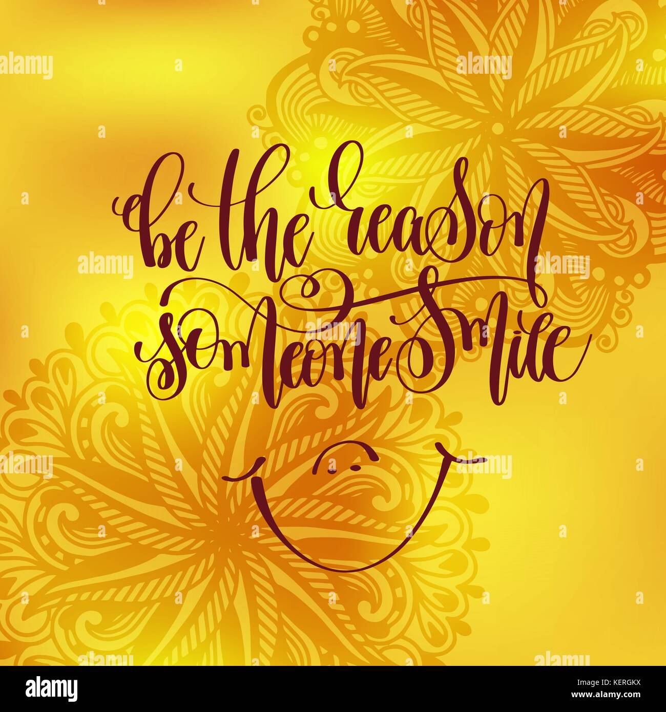be the reason someone smile hand lettering motivation Stock Vector ...