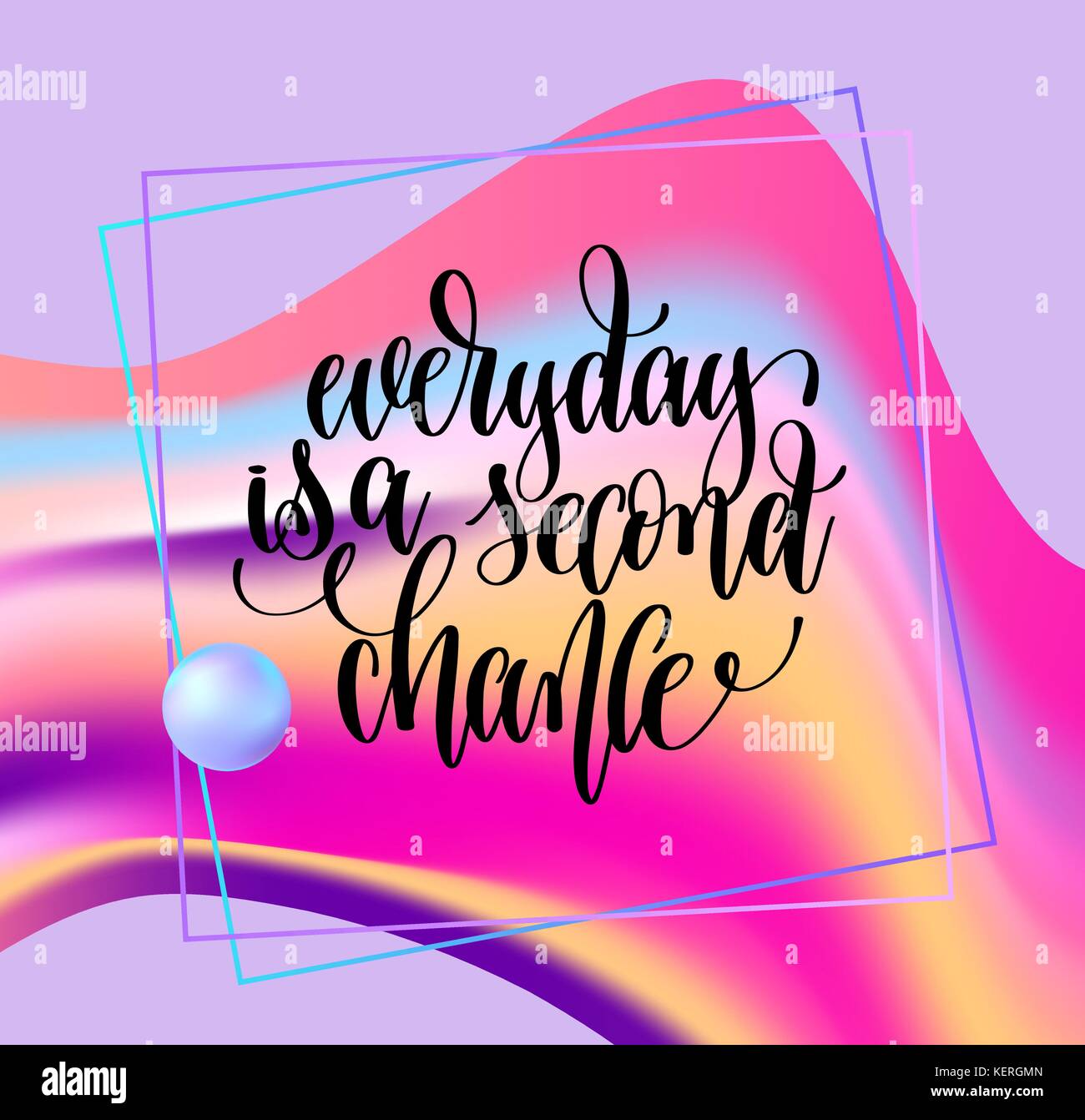 everyday is a second chance hand lettering motivation Stock Vector ...