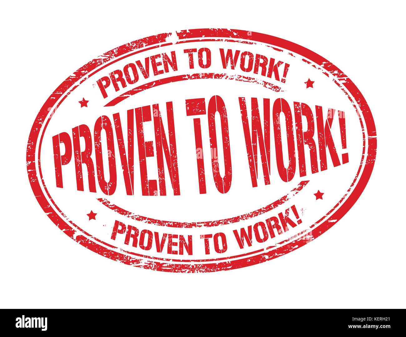 Proven to work grunge rubber stamp on white background, vector ...