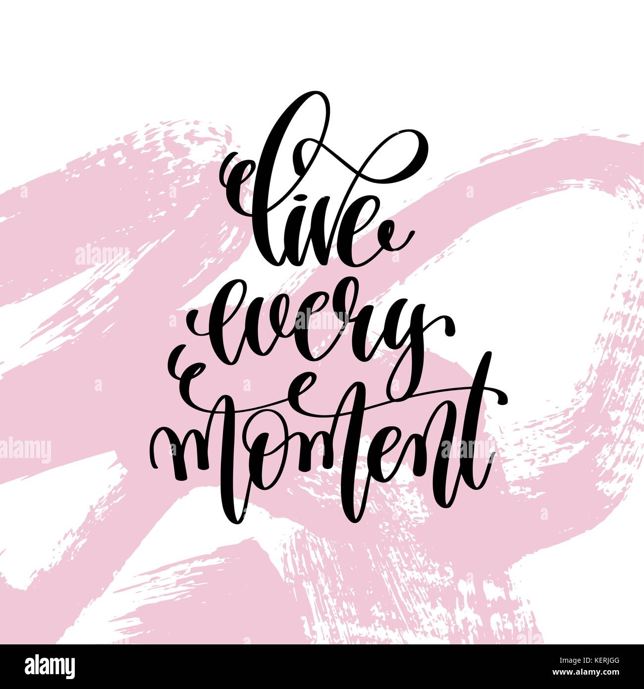live every moment hand written lettering positive quote Stock Vector ...