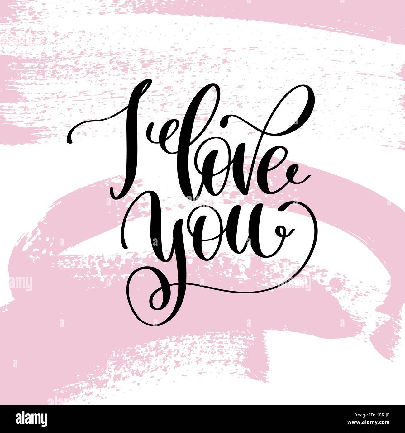I love you hand written lettering positive quote Stock Vector Image ...