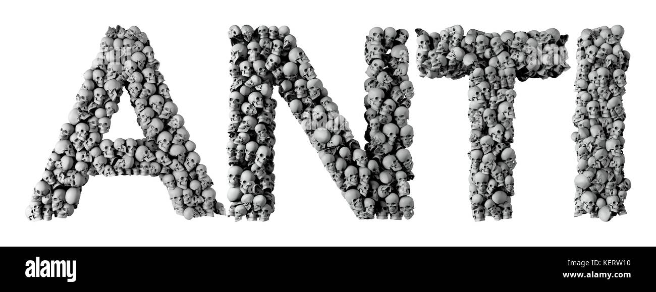 Anti word made from a skull font. 3D Rendering Stock Photo - Alamy