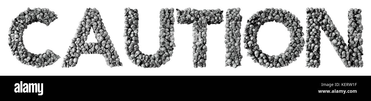 Caution word made from a skull font. 3D Rendering Stock Photo - Alamy