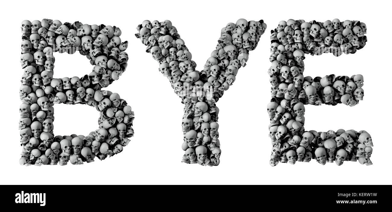 Bye word made from a skull font. 3D Rendering Stock Photo - Alamy