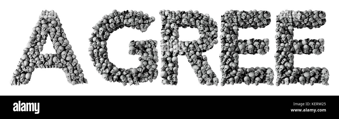 Agree word made from a skull font. 3D Rendering Stock Photo - Alamy
