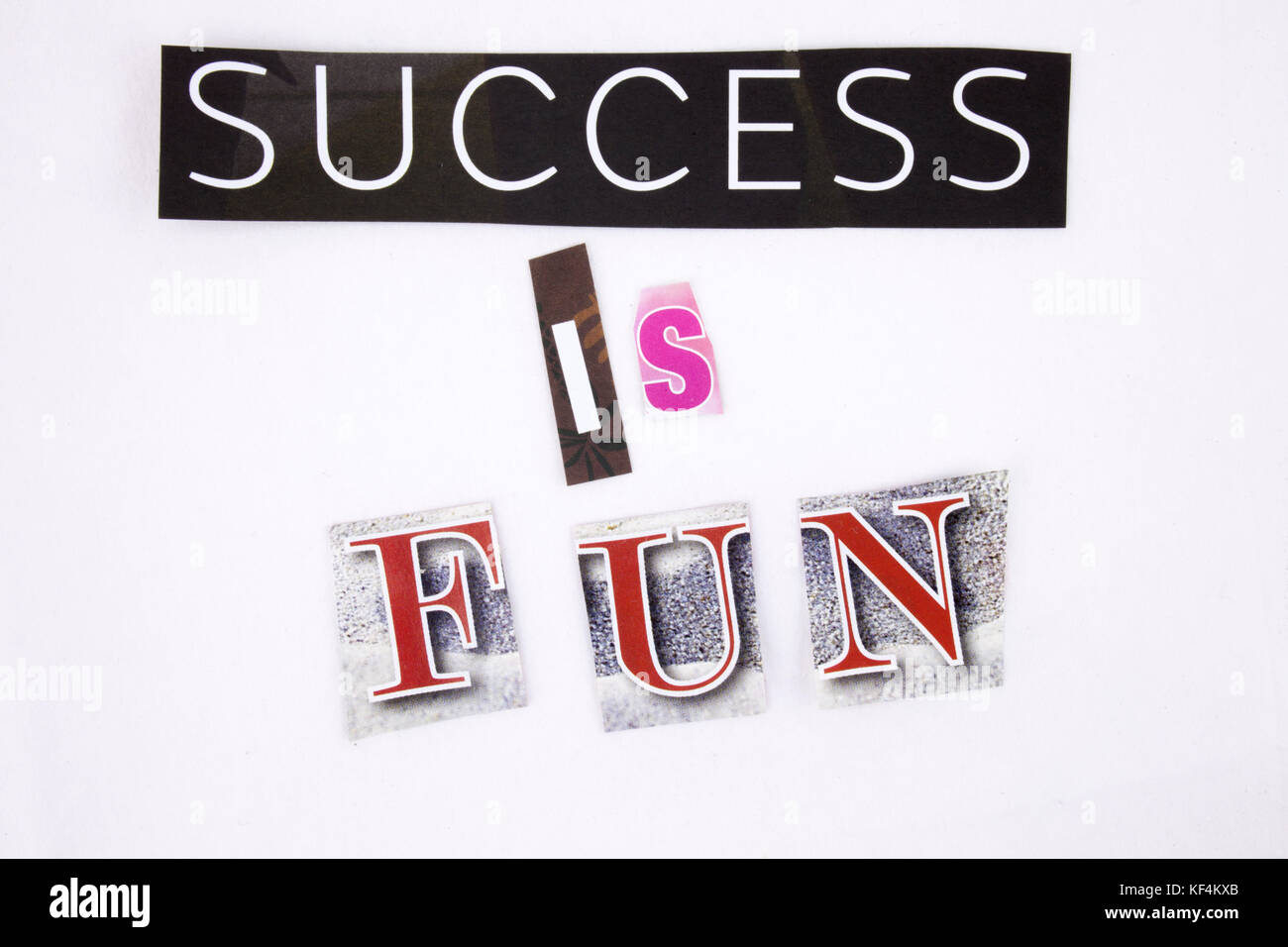 A word writing text showing concept of Success is FUN made of different ...