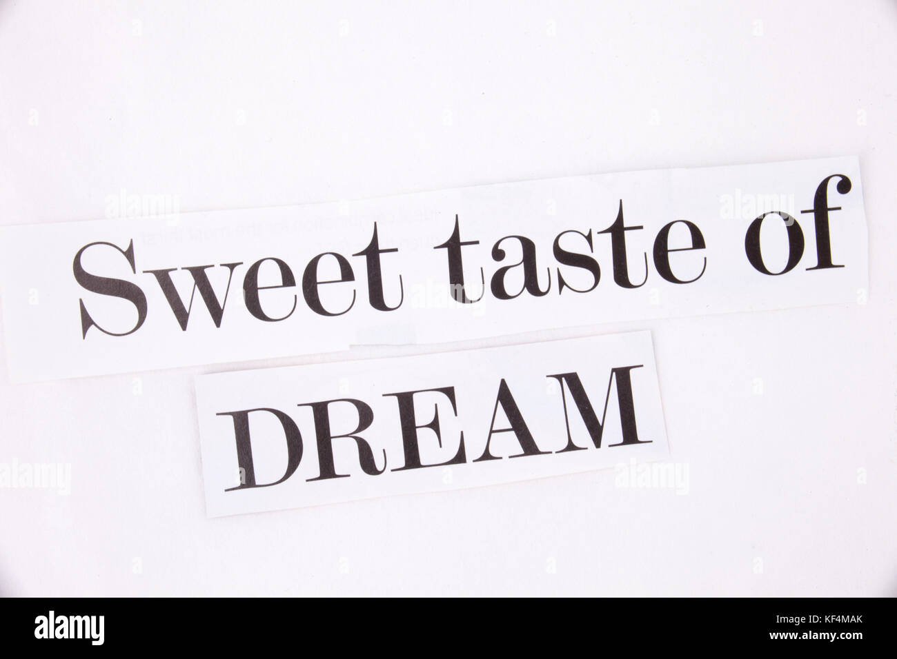 A word writing text showing concept of Sweet taste of Dream made of ...