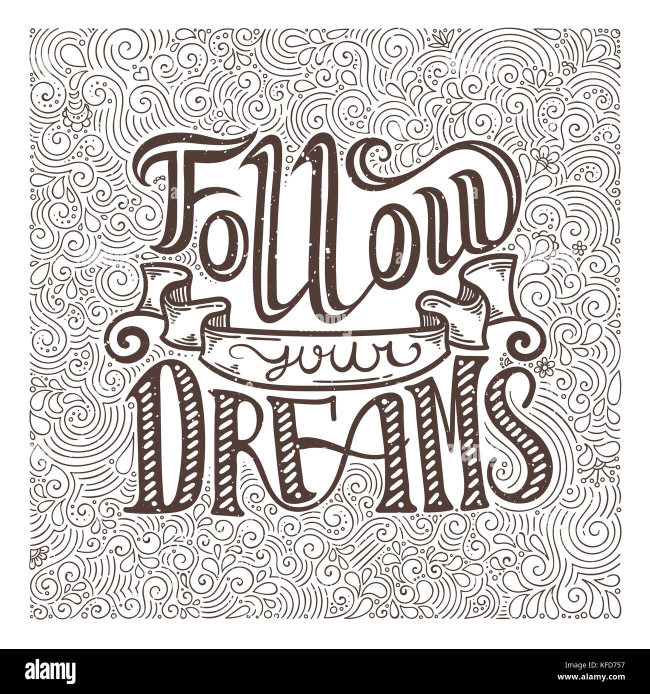 Hand drawn doodle illustration inspirational quote on a ornate pattern ...