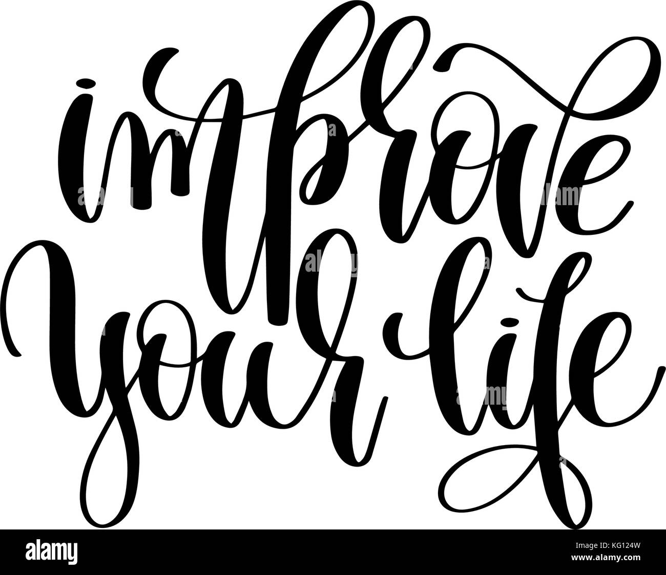 improve your life hand lettering inscription Stock Vector Image & Art ...
